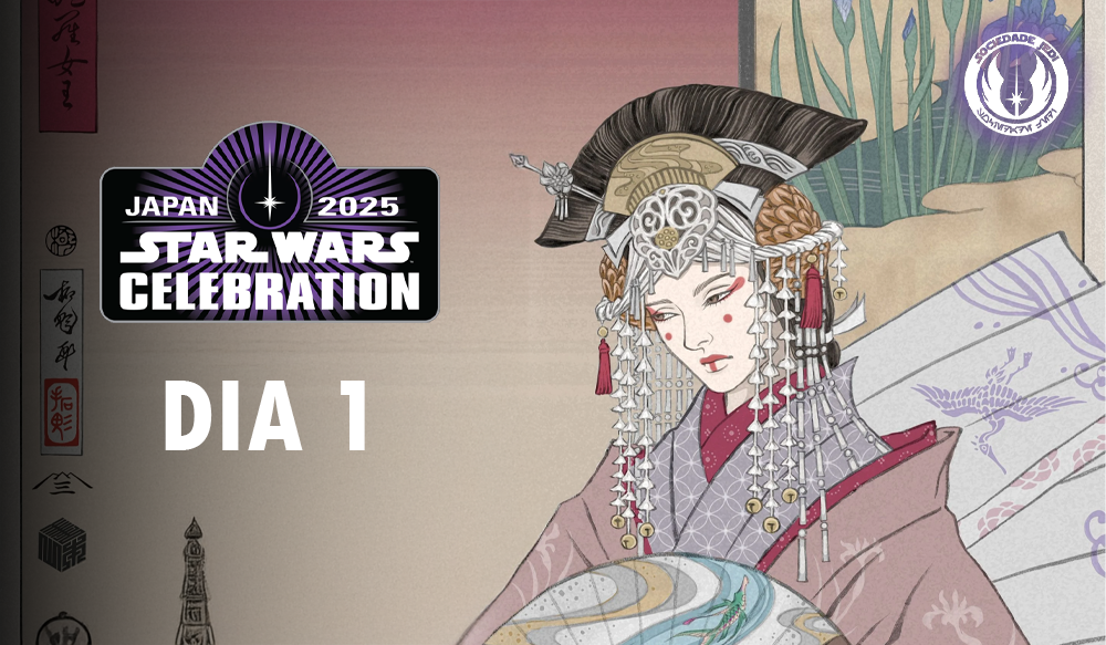 Star Wars Celebration Japan: DIA 1 - Sociedade Jedi